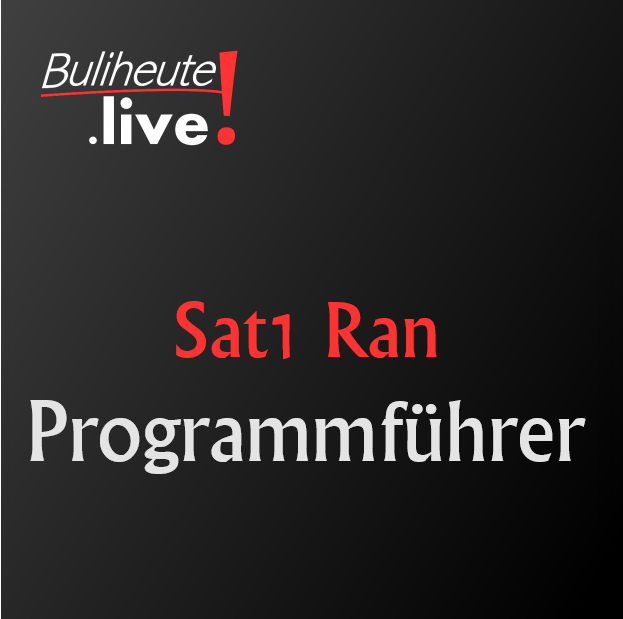 Sat1 Ran Fußball Programm live heute | 1. Bundesliga & mehr